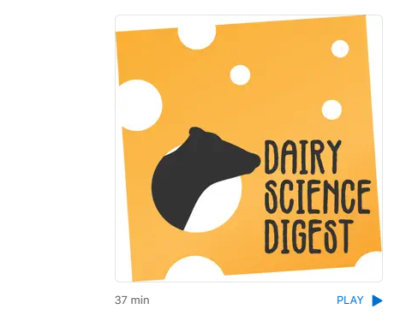 Dairy Science Digest Podcast – Mr. Ag